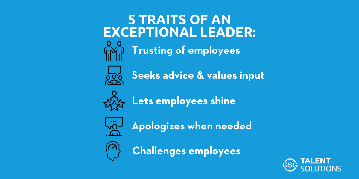5 Traits of Exceptional Leaders - GSG Talent Solutions